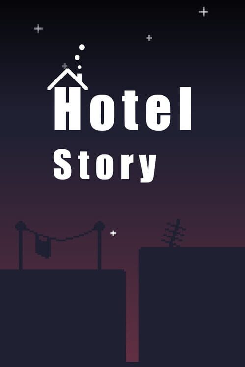Hotel Story (TBD)