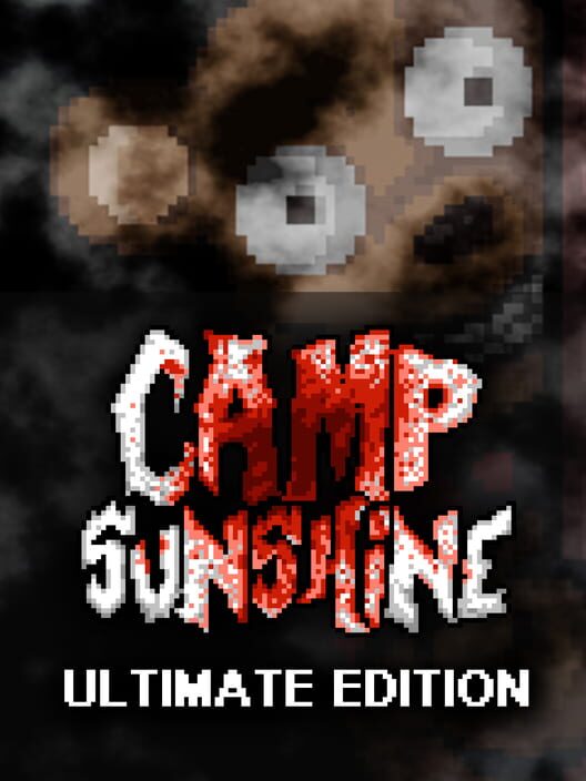 Camp Sunshine: Ultimate Edition (2020)