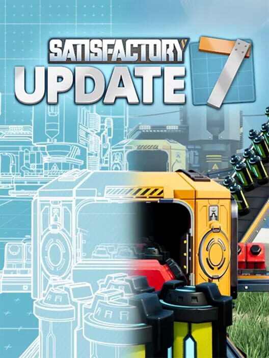 Satisfactory: Update 7 (2022)