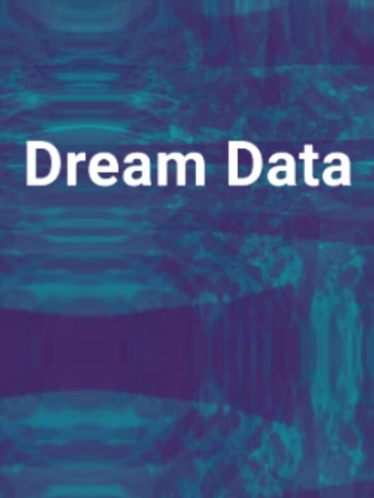 Dream Data (2020)