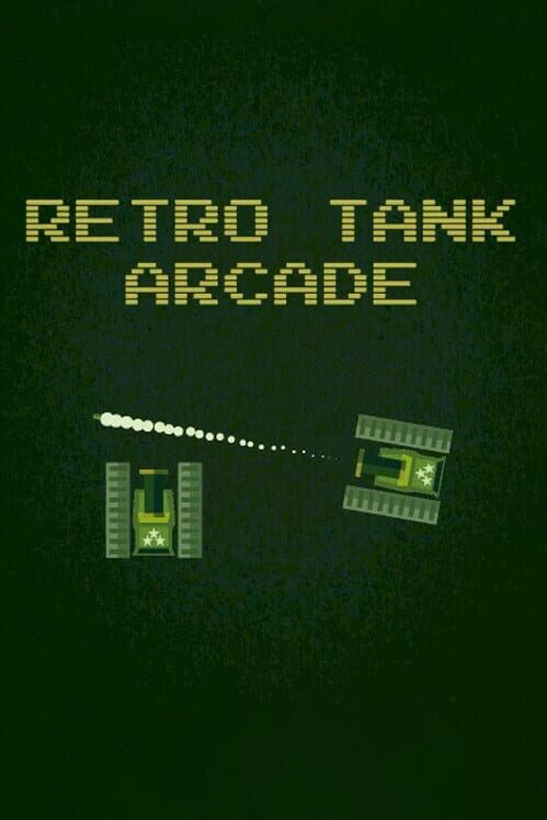 Retro Tank Arcade (2022)