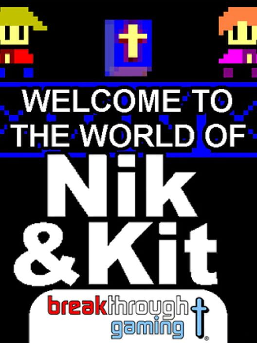 Welcome to the World of Nik and Kit (2023)