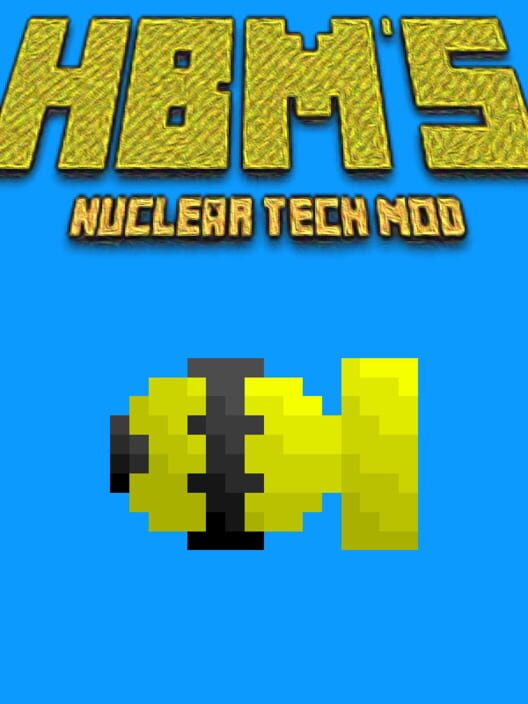 HBM's Nuclear Tech Mod (2015)
