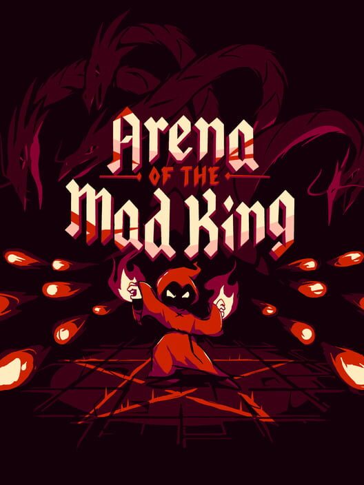 Arena of the Mad King (TBD)