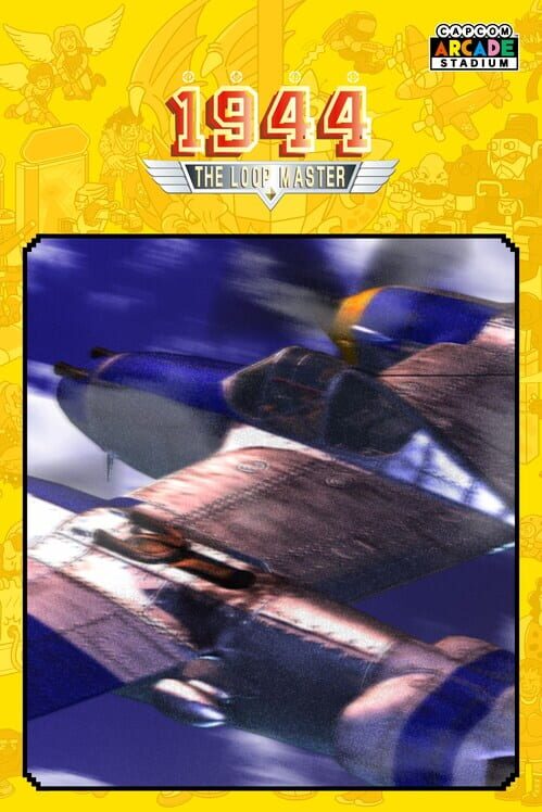 Capcom Arcade Stadium: 1944 - The Loop Master (2021)