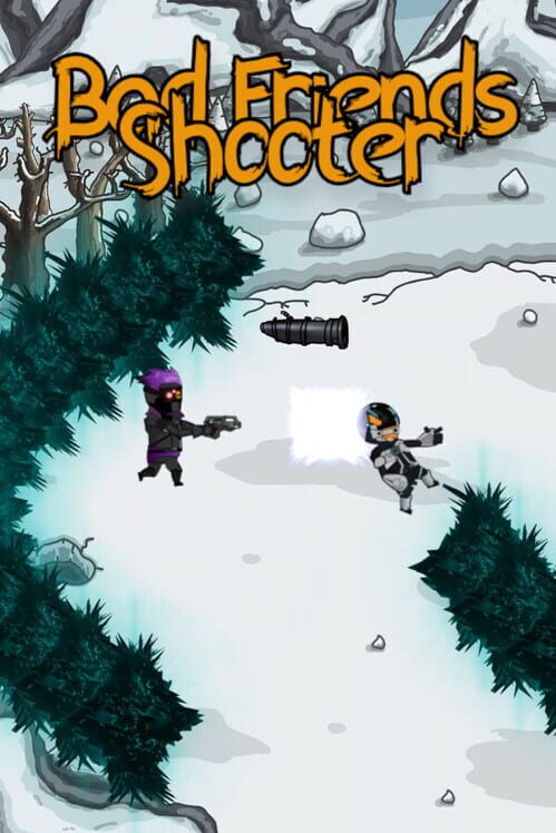 Bad Friends Shooter (2023)