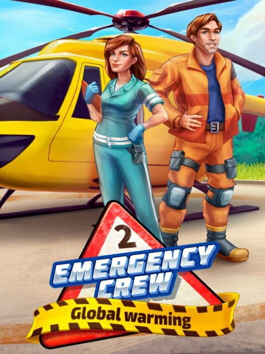 Emergency Crew 2: Global Warming (2022)