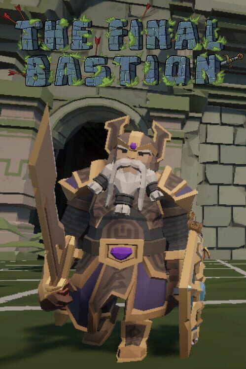 The Final Bastion