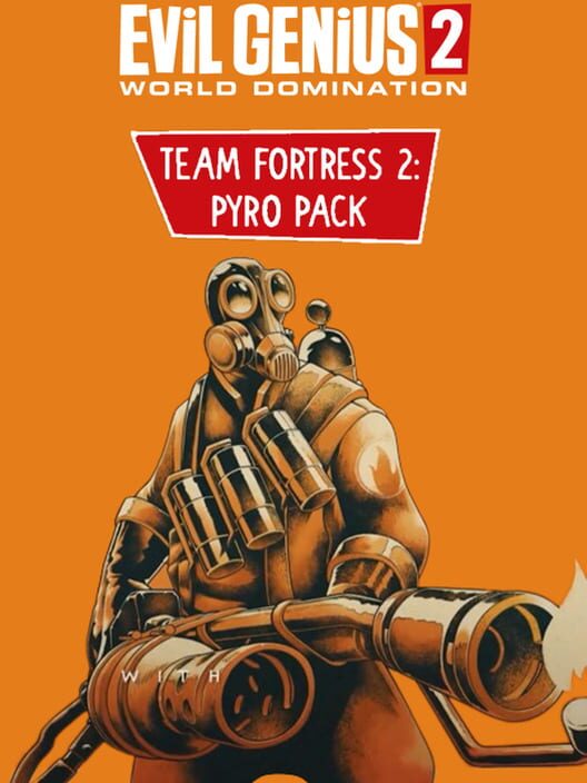 Evil Genius 2: World Domination - Team Fortress 2: Pyro Pack (2021)