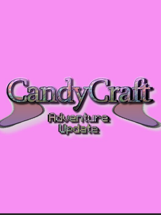 CandyCraft (TBD)