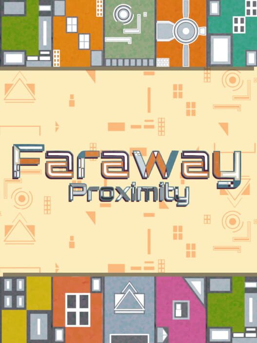 Faraway Proximity (2023)