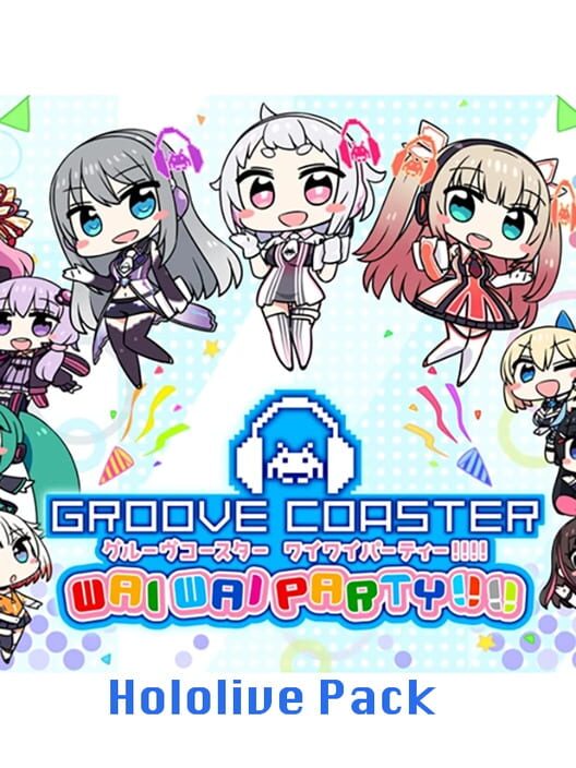 Groove Coaster: Wai Wai Party!!!! - Hololive Pack - Press Kit