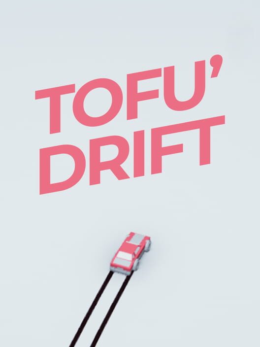 Tofu'Drift (2023)