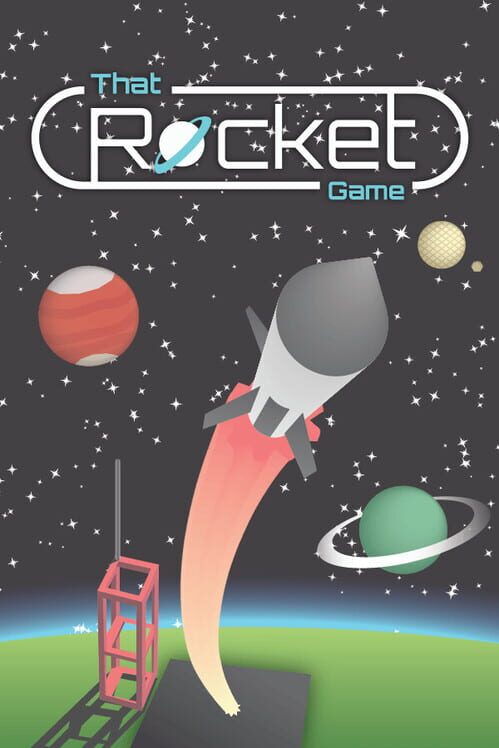 That Rocket Game (2023)