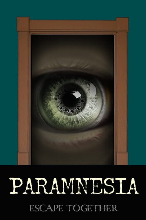 Paramnesia: Escape Together