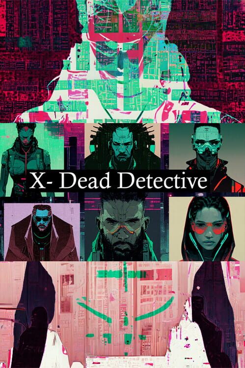 X-Dead Detective (TBD)