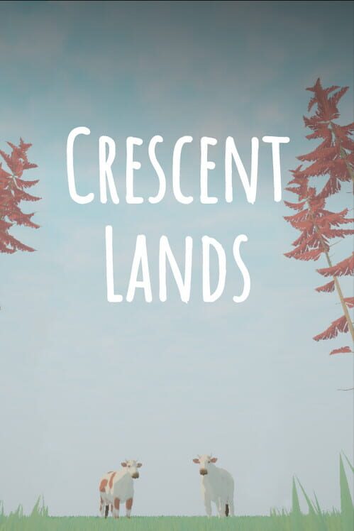 Crescent Lands: The Farm (TBD)