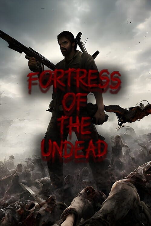 Fortress of the Undead (2023)
