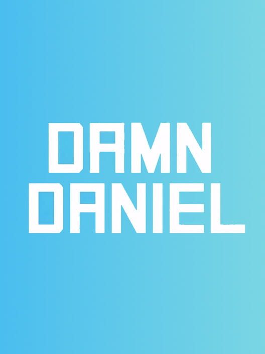 Damn Daniel (2016)