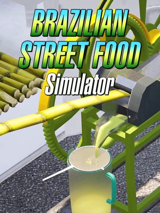 Brazilian Street Food Simulator (TBD)