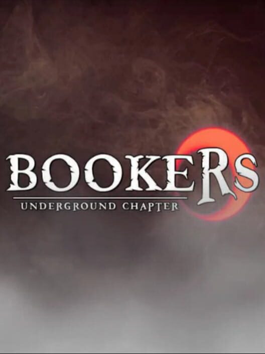Bookers: Underground Chapter (2018)