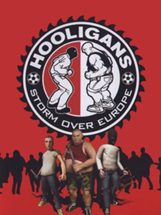 Hooligans: Storm Over Europe (2002)