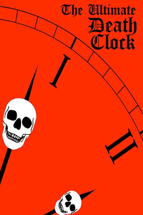 The Ultimate Death Clock (2023)