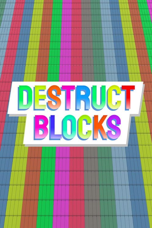 Destruct Blocks (2023)