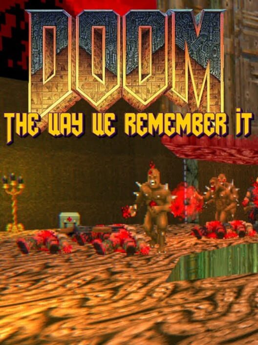 Doom: The Way We Remember It - Press Kit