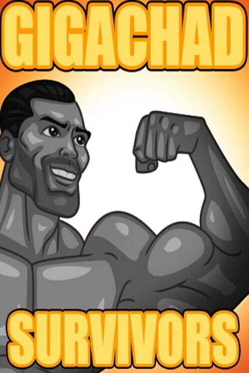 Gigachad Survivals (2023)