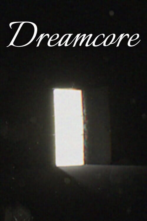 Dreamcore
