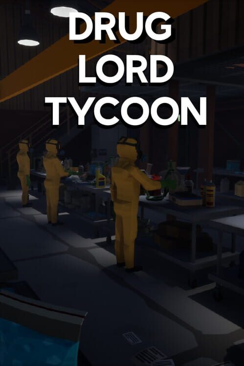 Drug Lord Tycoon