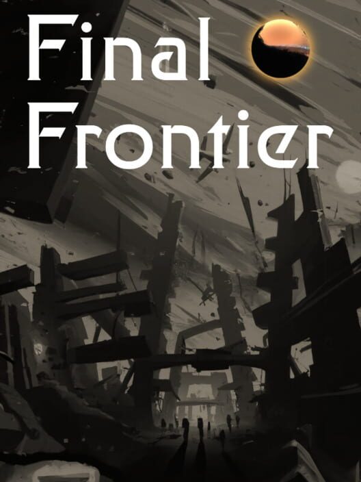 Final Frontier (TBD)