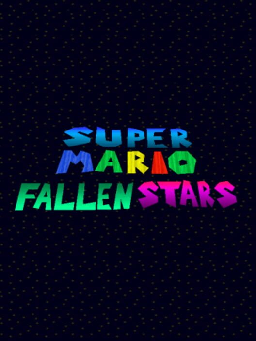 Super Mario Fallen Stars (2021)