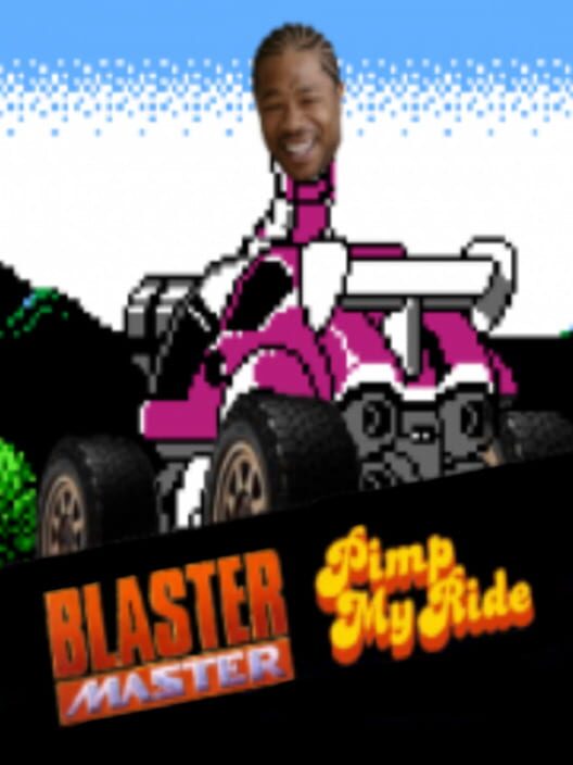 Blaster Master: Pimp your Ride (2007)