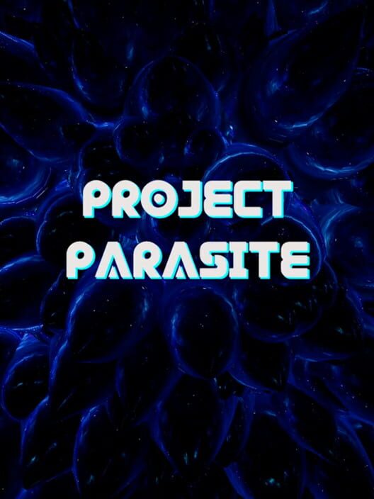Project Parasite (2023)