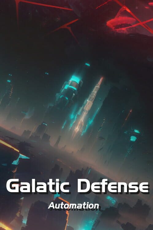 Galactic Defense: Automation (2024)