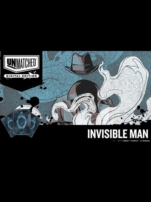 Unmatched: Digital Edition - Invisible Man (2023)