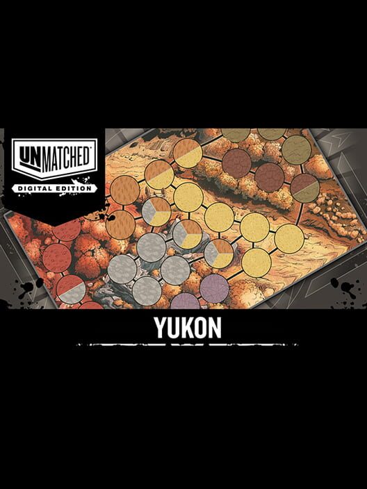 Unmatched: Digital Edition - Yukon (2023)