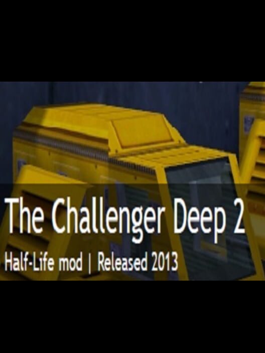 Half-life: The Challenger Deep 2 Remake (2013)