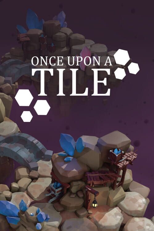 Once Upon a Tile