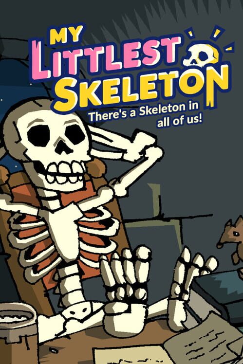 My Littlest Skeleton