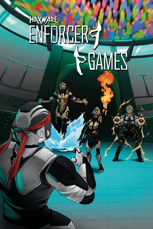 Haxware: Enforcer Games