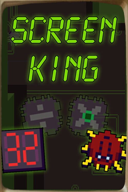 Screen King (TBD)