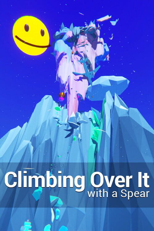Climbing Over It with a Spear (2023)