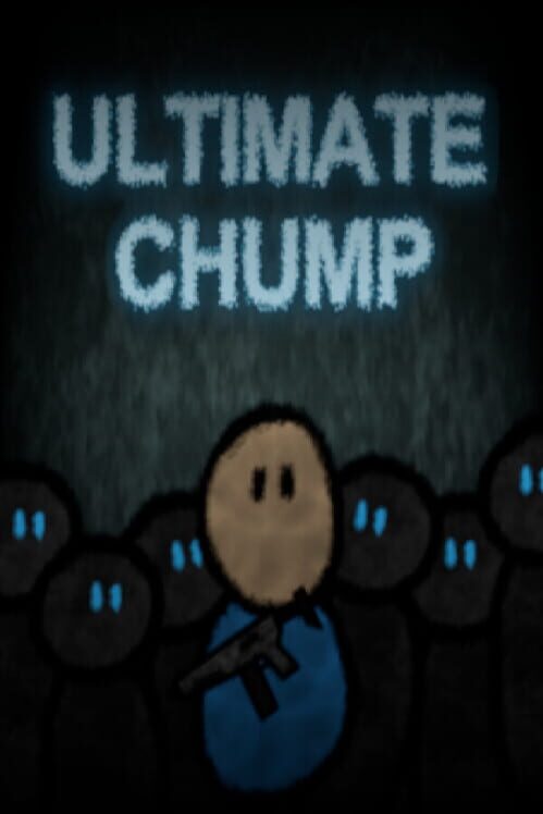 Ultimate Chump