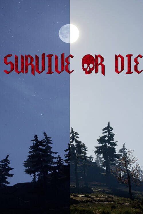 Survive or Die