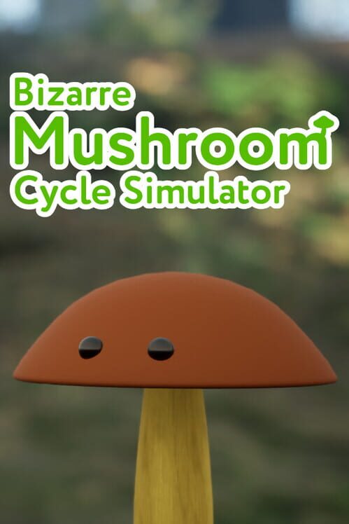 Bizarre Mushroom Cycle Simulator (2023)