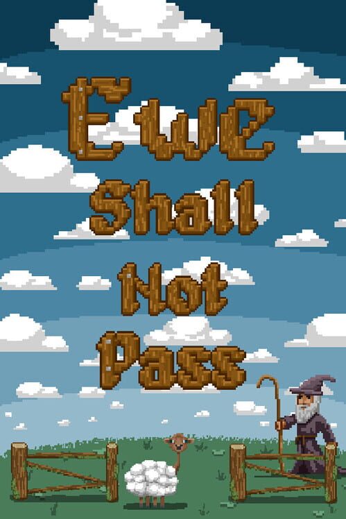 Ewe Shall Not Pass
