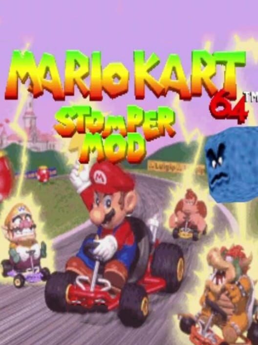 Mario Kart 64: Stomper Mod (2021)